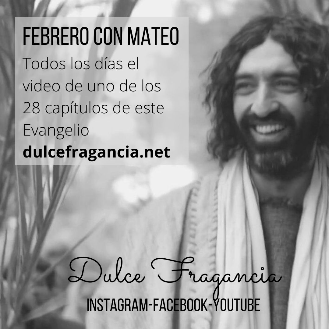 Febrero: Reto del Evangelio de Mateo – Dulce Fragancia